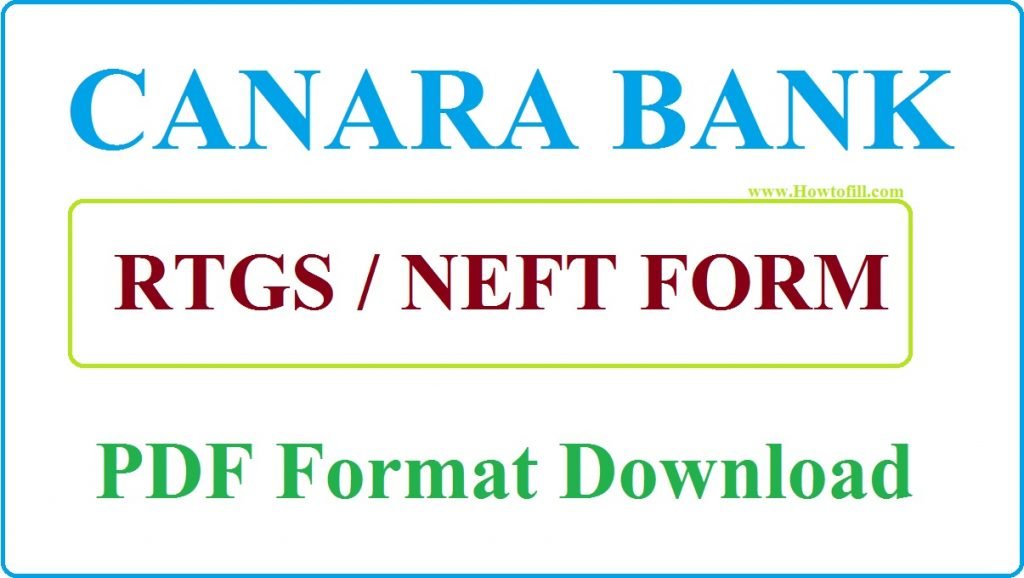 Canara Bank RTGS Form Canara Bank Neft Form PDF Download