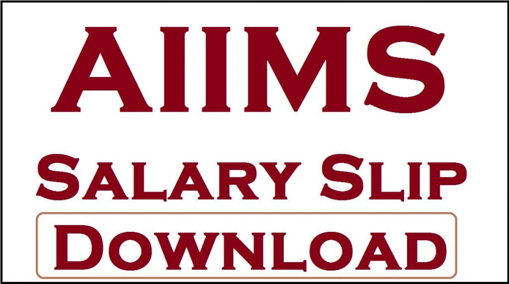 AIIMS Salary Slip Download 2026 | AIIMS GPF Statement PDF